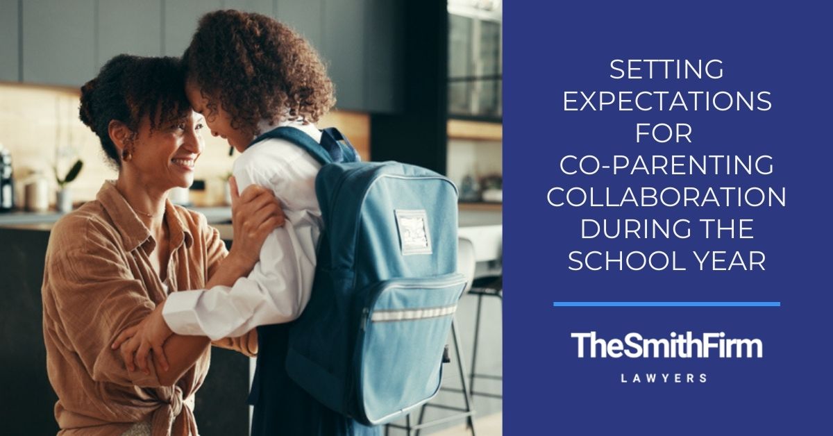 Setting Expectations for Co-Parenting Collaboration During the School Year